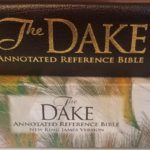 NKJV Dake Study Bible -Annotated Reference